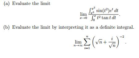 Solved Evaluate the limit lim integral^x^2 _x^3 sin(t^2)e^t | Chegg.com