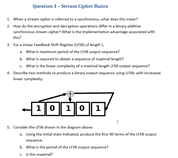 Solved When A Stream Cipher Is Referred To A Synchronous