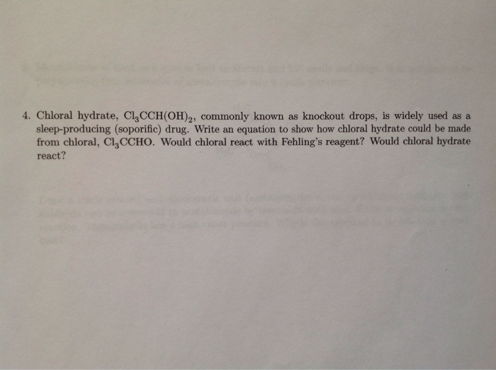Solved Chloral hydrate, Cl_3CCH(OH)_2, commonly known as | Chegg.com