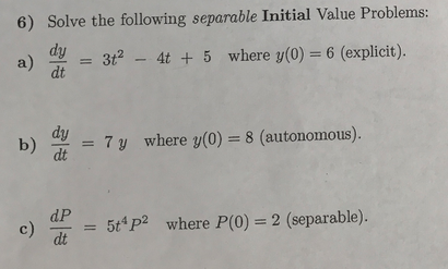 Solved Solve the following separable Initial Value Problems: | Chegg.com
