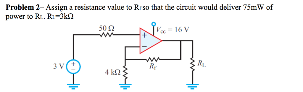 Solved Assign a resistance value to R_f so that the circuit | Chegg.com