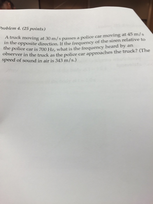 Solved A truck movimg at 30 m/s passes a police car moving | Chegg.com