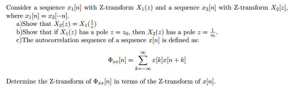 Solved Consider a sequence x_1[n] with Z-transform X_1(z) | Chegg.com