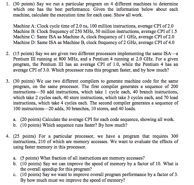 Solved Say we run a particular program on 4 different | Chegg.com