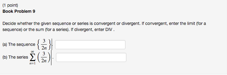 Solved (1 point) Book Problem 9 Decide whether the given | Chegg.com