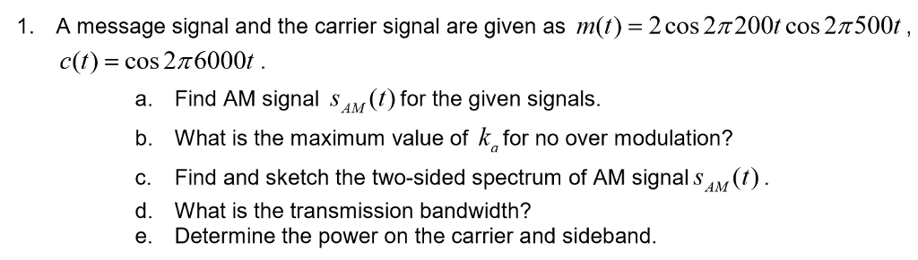 Solved A message signal and the carrier signal are given as | Chegg.com