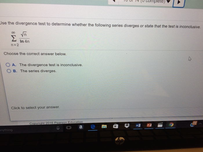 Solved ( complete)' Use the divergence test to determine | Chegg.com