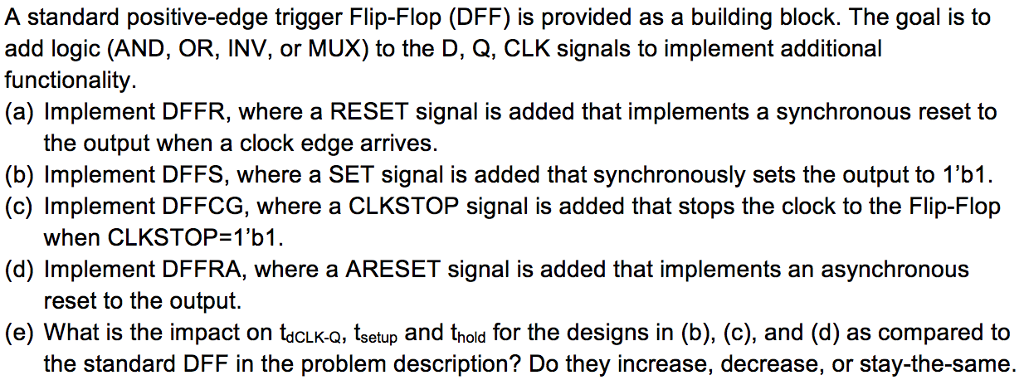 Solved A standard positive-edge trigger Flip-Flop (DFF) is | Chegg.com