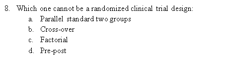Solved h one cannot be a randomized clinical trial design a. | Chegg.com