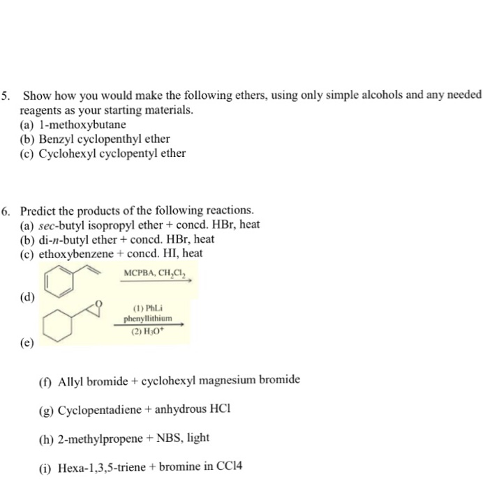Solved Show how you would make the following ethers, using | Chegg.com