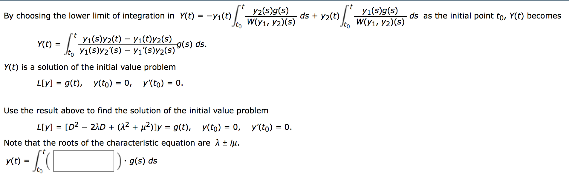 Solved By choosing the lower limit of integration in Y(t) = | Chegg.com