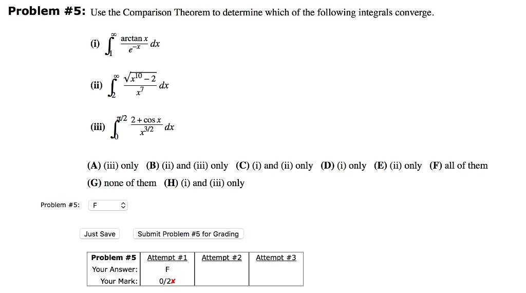 Solved Use the Comparison Theorem to determine which of the | Chegg.com