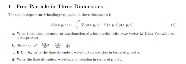 Solved 1 Free Particle in Three Dimensions The | Chegg.com