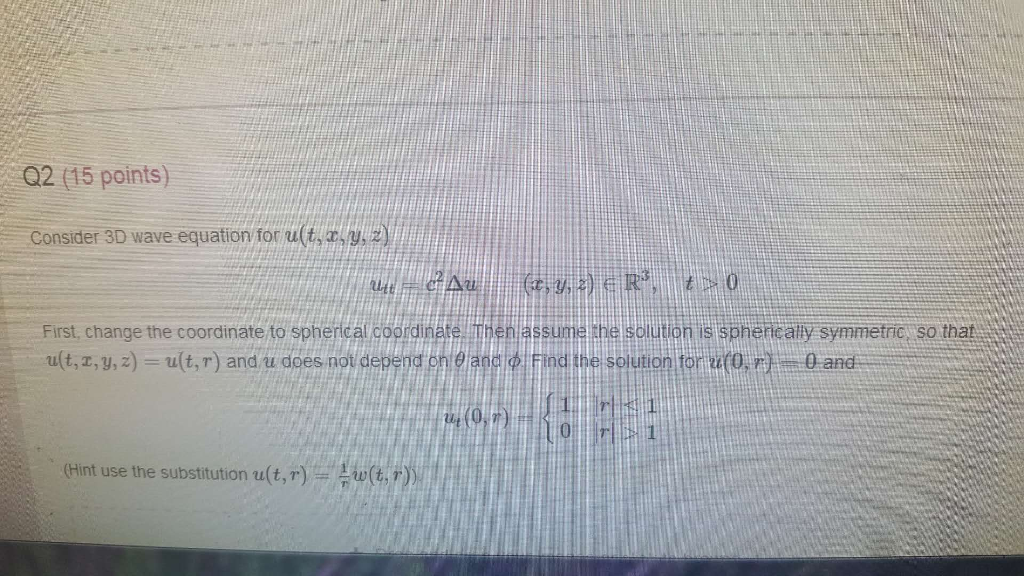 Solved Q2 (15 points) Consider 3D wave equation forult,ay,2 | Chegg.com