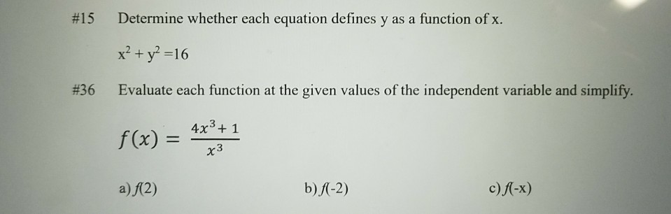 Solved 15 Determine Whether Each Equation Defines Y As A