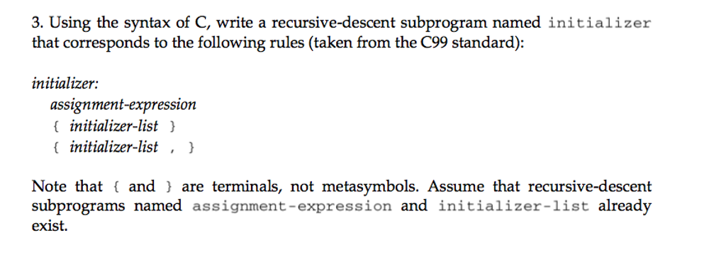 Using the syntax of C, write a recursive-descent | Chegg.com