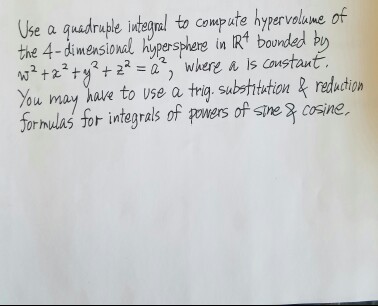 Solved Use a quadruple integral to compute hyper volume of | Chegg.com