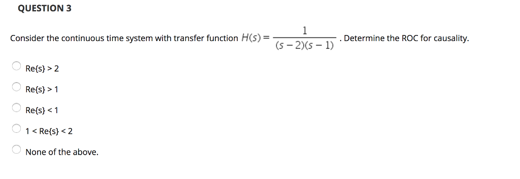 Solved Consider the continuous time system with transfer | Chegg.com