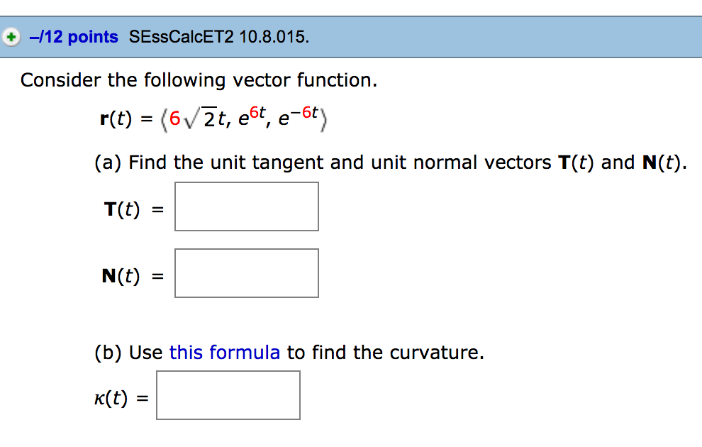 Solved Consider the following vector function, r(t) = lang 6 | Chegg.com