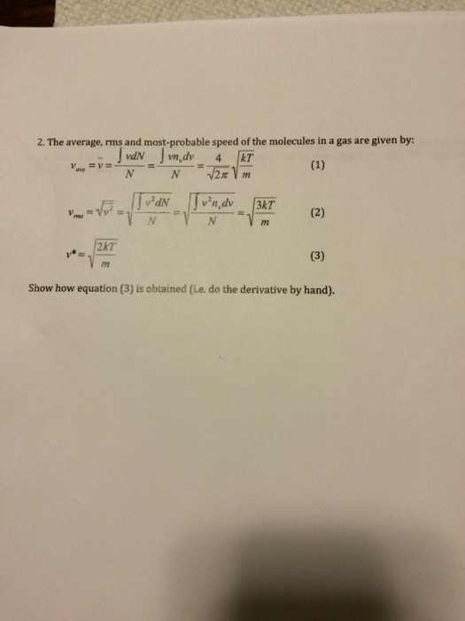Solved The Average Rms And Most Probable Speed Of The