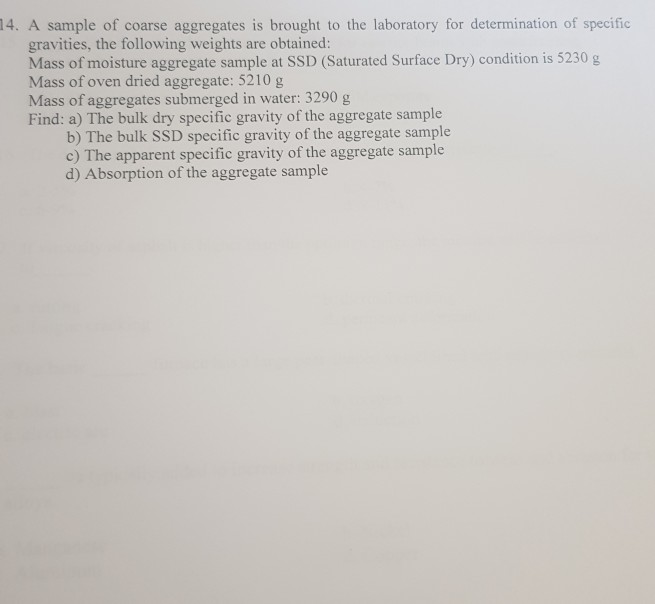 Solved 14. A sample of coarse aggregates is brought to the | Chegg.com