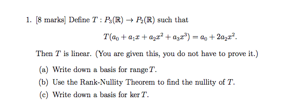 Solved Define T: P_3 (R) rightarrow P_2 (R) such that T(a_0 | Chegg.com