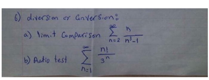 Solved Diversion or conversion: limit comparison | Chegg.com