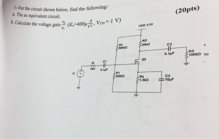 Solved For the circuit shown below. Find the following: The | Chegg.com
