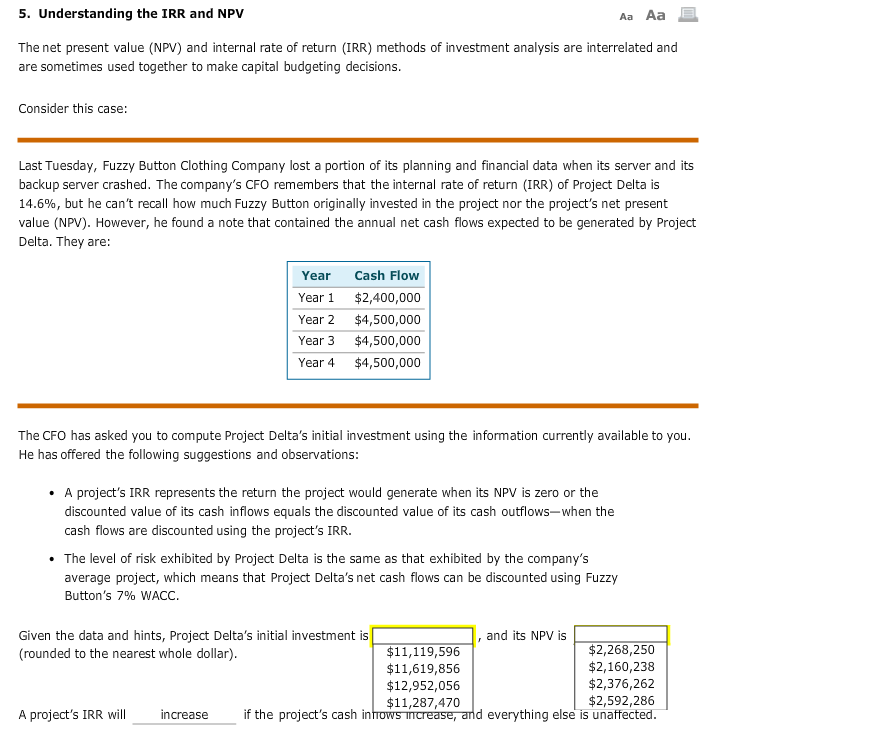 Solved The net present value (NPV) and internal rate of | Chegg.com
