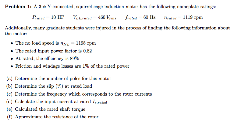 Solved Problem 1: A 3-% Y-connected, squirrel cage induction | Chegg.com