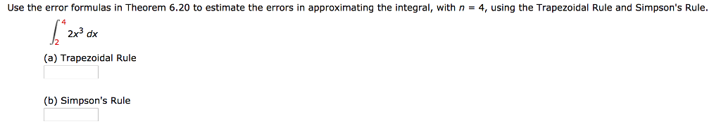 Solved Use the error formulas in Theorem 6.20 to estimate | Chegg.com