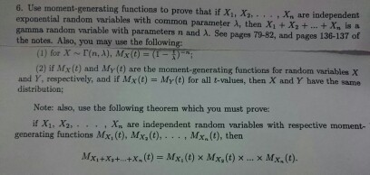 Solved 6. Use moment-generating functions to prove that if | Chegg.com