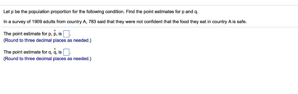 Solved Let p be the population proportion for the following | Chegg.com