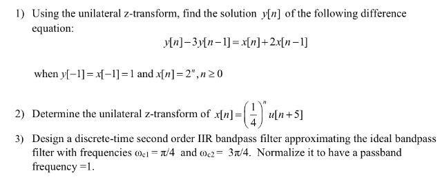 Solved Using the unilateral z-transform, find the solution | Chegg.com