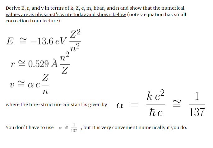 Solved Derive E, r, and v in terms of k, Z, e, m, hbar, and | Chegg.com