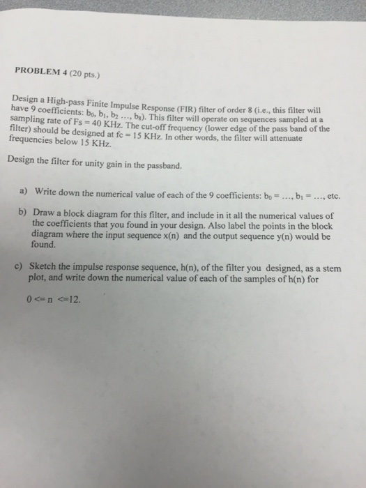 Solved Design A High Pass Finite Impulse Response Fir 