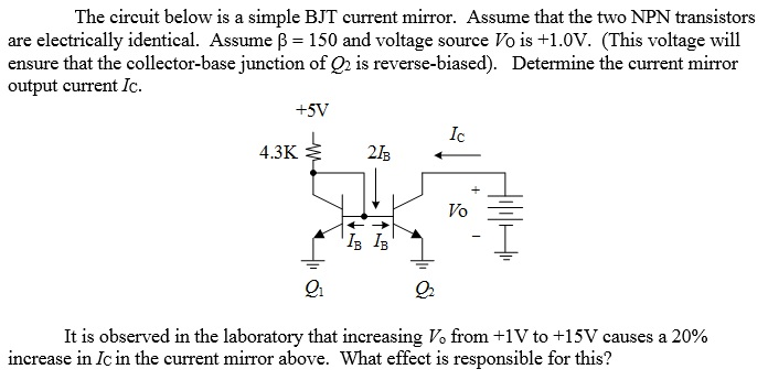 Solved The circuit below is a simple BJT current mirror. | Chegg.com
