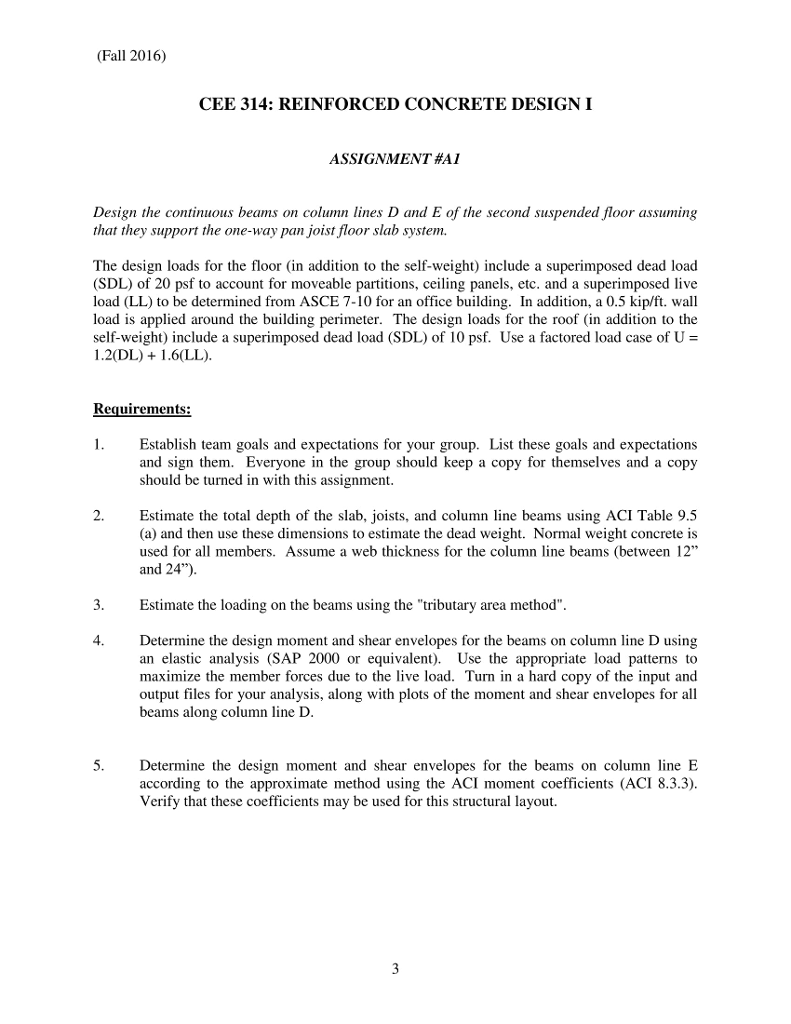 (Fall 2016) CEE 314: REINFORCED CONCRETE DESIGN CLASS | Chegg.com