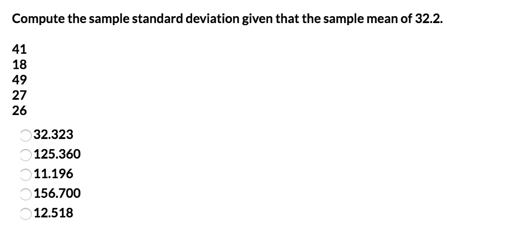 Solved Compute the sample standard deviation given that the | Chegg.com