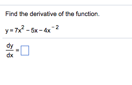 Solved Find the derivative of the function. y = 7x^2 - 5x - | Chegg.com