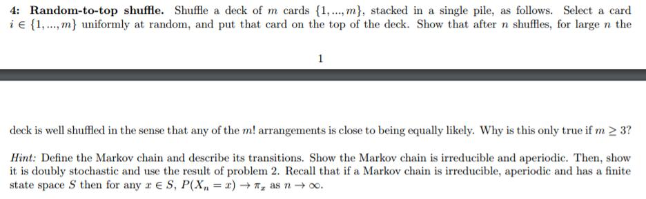Random-to-top shuffle. Shuffle a deck of m cards {1, | Chegg.com