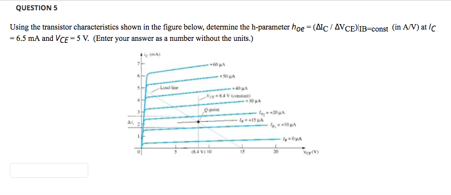 Solved QUESTION5 (AIc AVCE)IB-const (in A/V) at Ic Using the | Chegg.com
