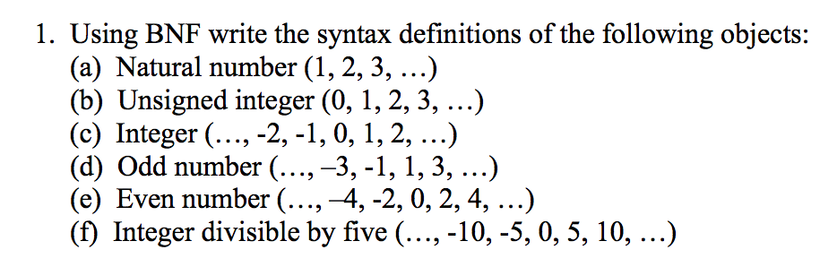 Solved Using BNF write the syntax definitions of the | Chegg.com