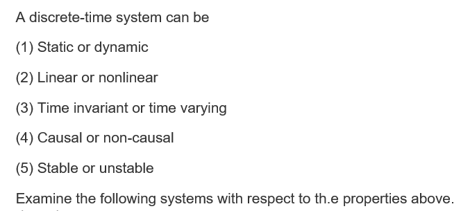 Solved A discrete-time system can be (1) Static or dynamic | Chegg.com