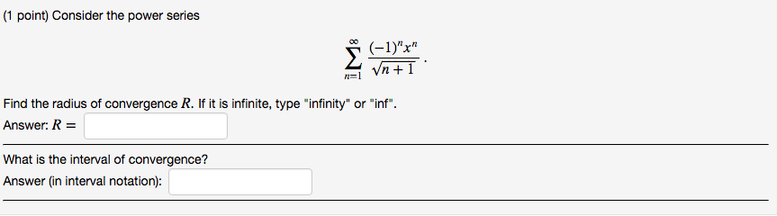 Solved Consider the power series Find the radius of | Chegg.com