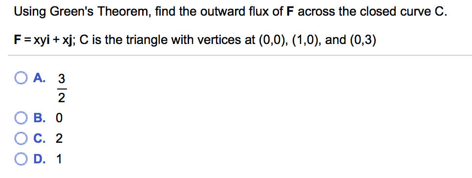 Solved Using Green's Theorem, find the outward flux of F | Chegg.com