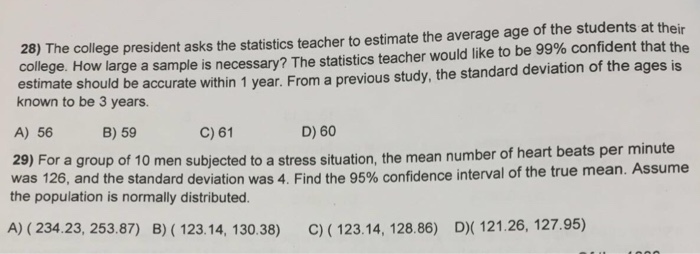 Solved The college president asks the statistics teacher to | Chegg.com