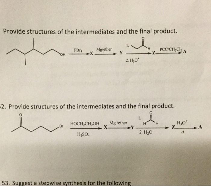 Solved Provide structures of the intermediates and the final | Chegg.com Solved Provide structures of the intermediates and the final | Chegg.com