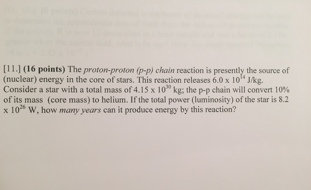 Solved The proton-proton (p-p) chain reaction is presently | Chegg.com