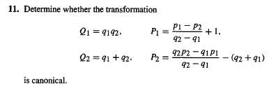 Solved Determine whether the transformation Q_1 = q1q2. P_1 | Chegg.com